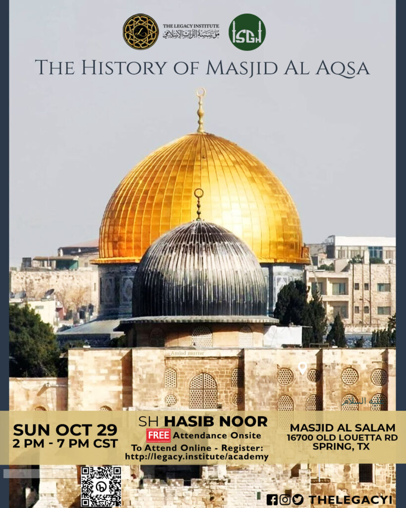 History of Masjid Al Aqsa Houston – The Legacy Institute